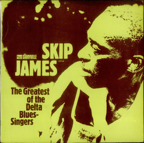 Skip James The Greatest Of The Delta Blues Singers UK vinyl LP album ...