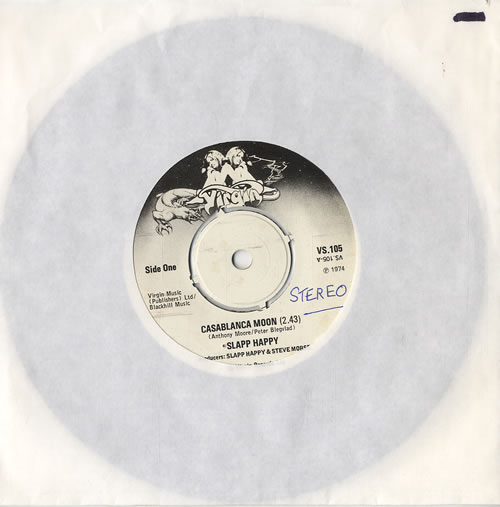 Slapp Happy Casablanca Moon + Press Release UK 7" vinyl single (7 inch record / 45) (609697)