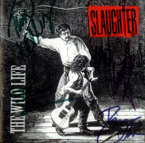 Slaughter The Wild Life - Fully Autographed US CD album (CDLP) (531843)