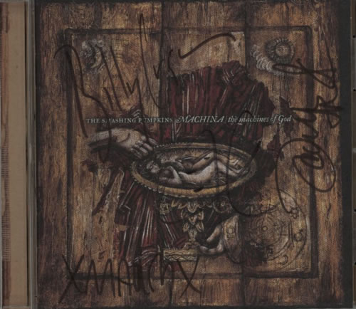 Smashing Pumpkins Machina: The Machines Of God - Autographed US ...