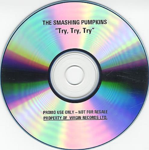 Smashing Pumpkins Try, Try, Try UK Promo CD-R acetate (373257)