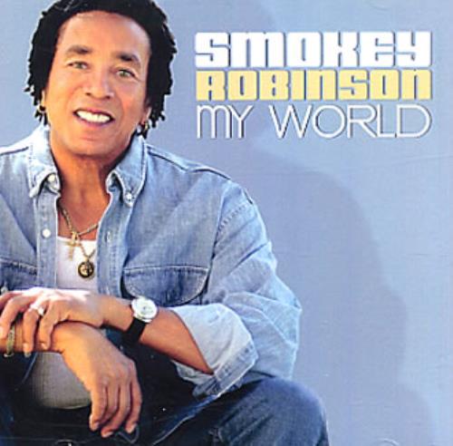 Smokey Robinson My World US Promo CD-R acetate (346049)