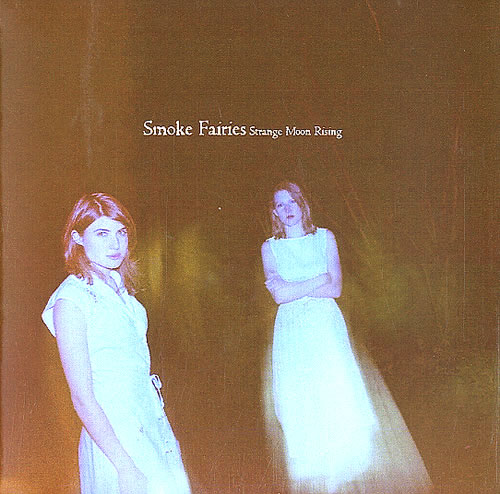 Smoke Fairies Strange Moon Rising UK 7" vinyl single (7 inch record ...