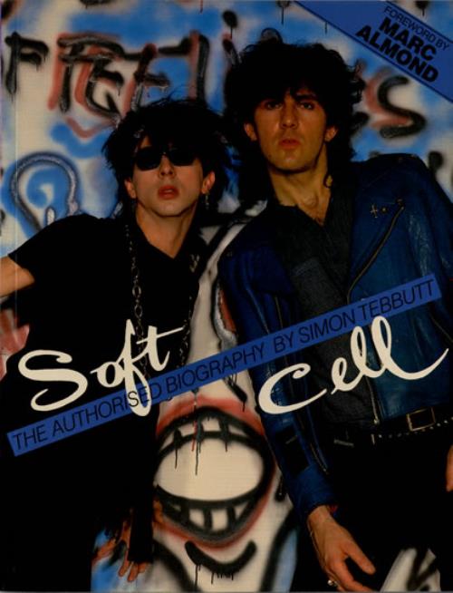 Soft Cell The Authorised Biography UK book (166631) 0-283-99052-X