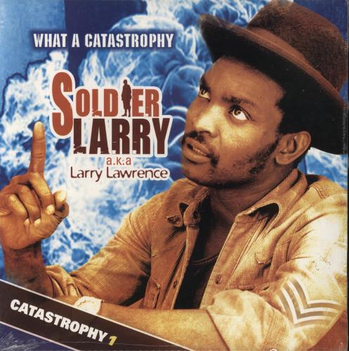 Soldier Larry What A Catastrophy - Sealed UK vinyl LP album (LP record ...