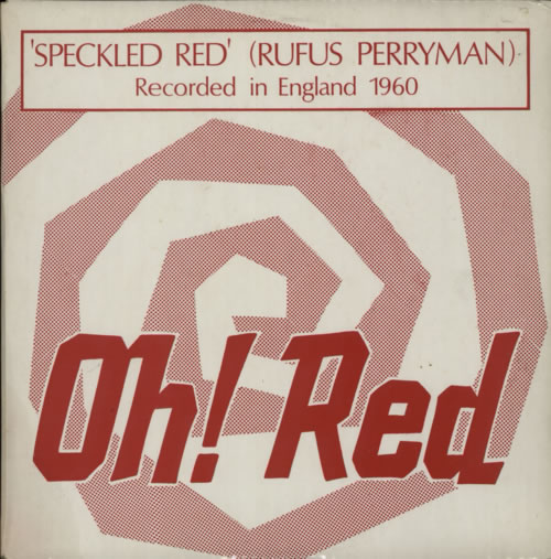 Speckled Red Oh! Red UK vinyl LP album (LP record) (599550)
