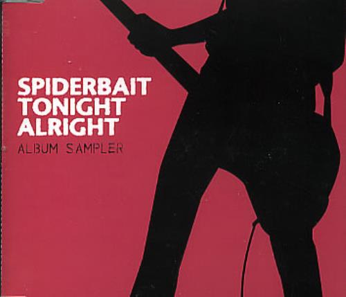 Spiderbait Tonight Alright - Album Sampler UK Promo CD single (CD5 / 5 ...