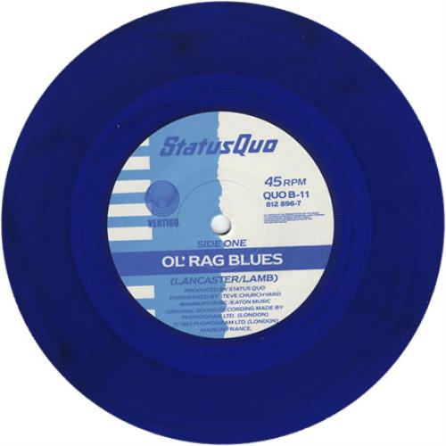 Status Quo Ol' Rag Blues - Blue Vinyl UK 7" vinyl single (7 inch record ...