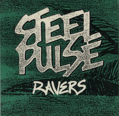 Steel Pulse Ravers UK 12" vinyl single (12 inch record / Maxi-single ...