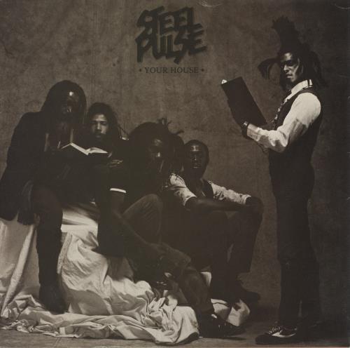 Steel Pulse Your House UK 7" vinyl single (7 inch record / 45) (784510)