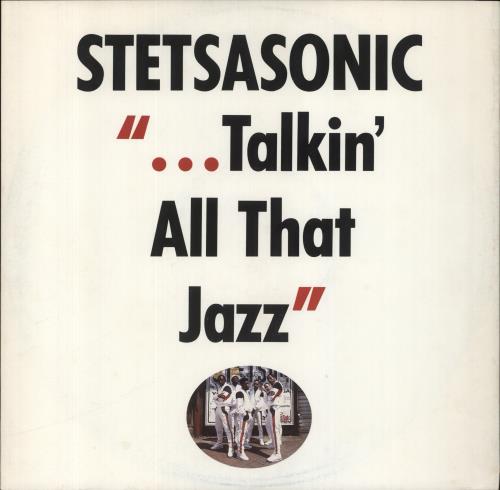 Stetsasonic ... Talkin' All That Jazz UK 12" vinyl single (12 inch ...