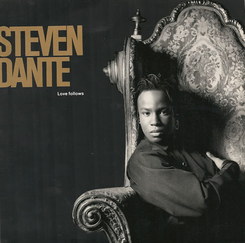 Steven Dante Love Follows UK 7" vinyl single (7 inch record / 45) (518298)