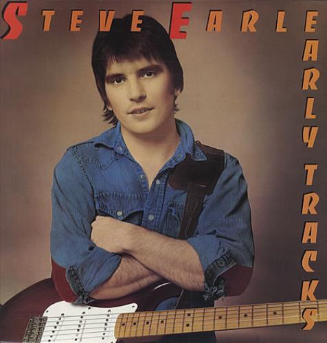 Steve Earle Early Tracks UK vinyl LP album (LP record) (341534)