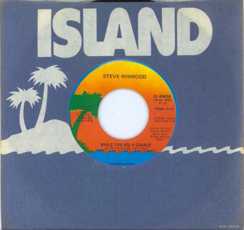 Steve Winwood While You See A Chance US 7" vinyl single (7 inch record / 45) (798480)
