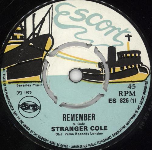 Stranger Cole Remember UK 7" vinyl single (7 inch record / 45) (727842)
