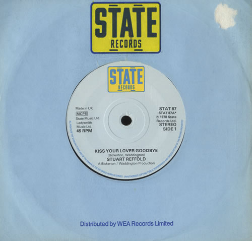 Stuart Reffold Kiss Your Lover Goodbye UK 7" vinyl single (7 inch ...