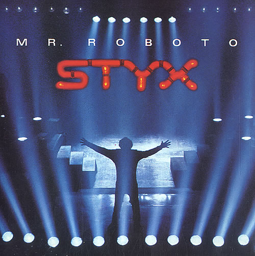 Styx Mr. Roboto UK 7" vinyl single (7 inch record / 45) (592581)