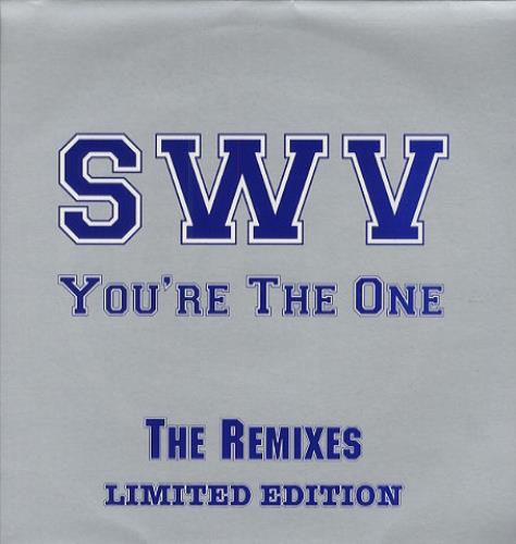 SWV You're The One (The Remixes) UK Promo 12" vinyl single (12 inch ...