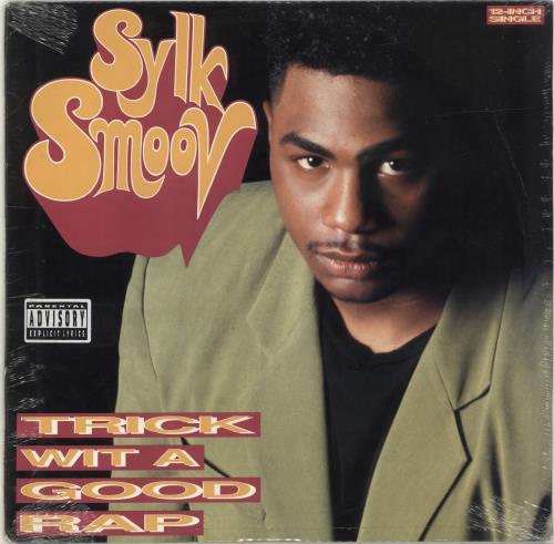 Sylk Smoov Trick Wit A Good Rap - Sealed US 12" vinyl single (12 inch ...