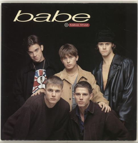 Take That Babe UK 7" vinyl single (7 inch record / 45) (700829)