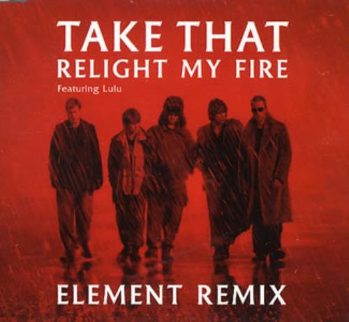 Take That Relight My Fire UK CD single (CD5 / 5") (353153)