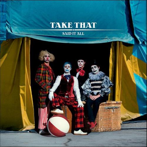 Take That Said It All UK CD single (CD5 / 5") (472728)