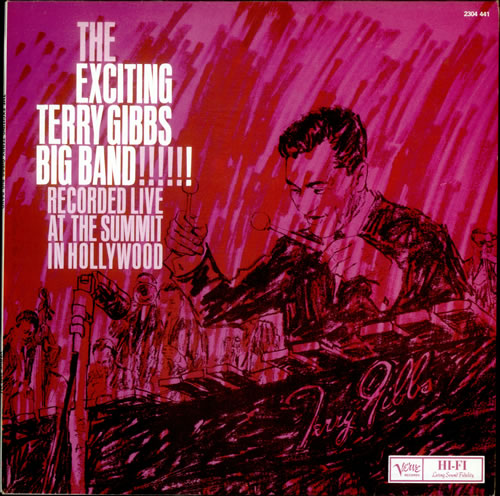 Terry Gibbs The Exciting Terry Gibbs Big Band!!!!!! French vinyl LP ...