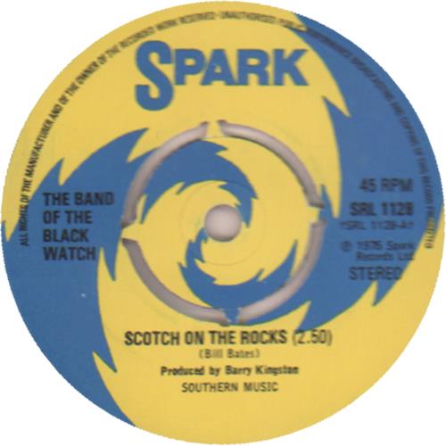 The Band Of The Black Watch Scotch On The Rocks UK 7" vinyl single (7 ...