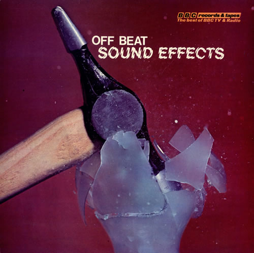 The BBC Radiophonic Workshop Off Beat Sound Effects UK vinyl LP album ...