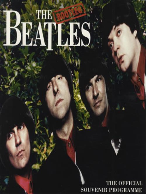 The Bootleg Beatles The Official Souvenir Programme UK tour programme ...