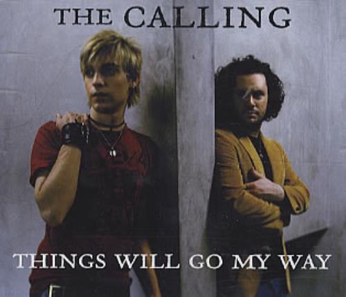 The Calling Things Will Go My Way European Promo CD single (CD5 / 5 ...