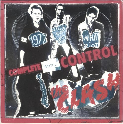 The Clash Complete Riot Control - Punk Art sleeve UK 7" vinyl single (7 ...