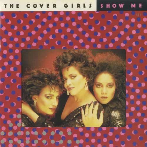The Cover Girls (US) Show Me UK 7" vinyl single (7 inch record / 45 ...