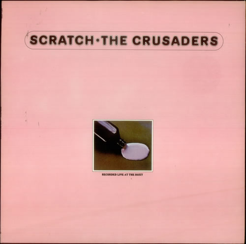 The Crusaders Scratch UK vinyl LP album (LP record) (547267)