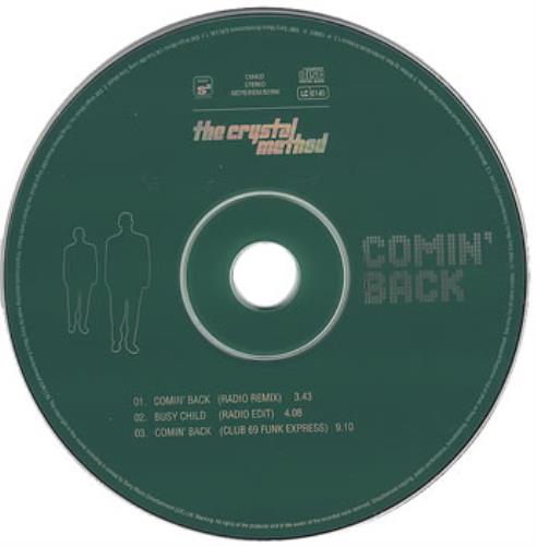 The Crystal Method Comin' Back UK CD single (CD5 / 5") (274283)