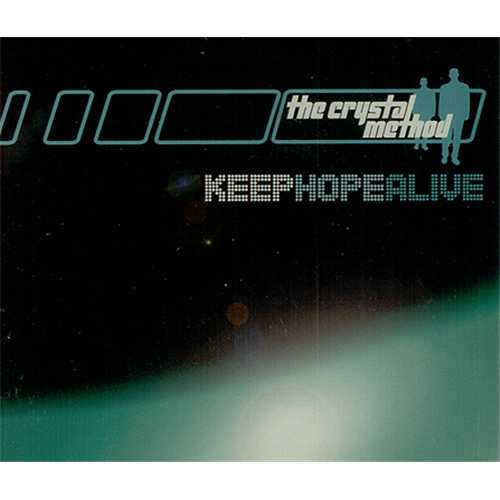 The Crystal Method Keep Hope Alive US CD single (CD5 / 5") (407234)
