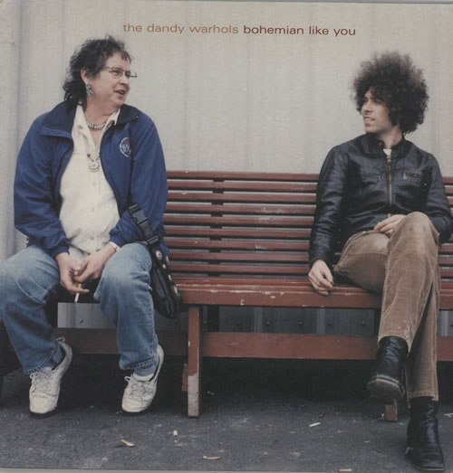 The Dandy Warhols Bohemian Like You UK 7" vinyl single (7 inch record / 45) (164050)