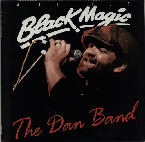 The Dan Band A Little Black Magic UK vinyl LP album (LP record) (576692)