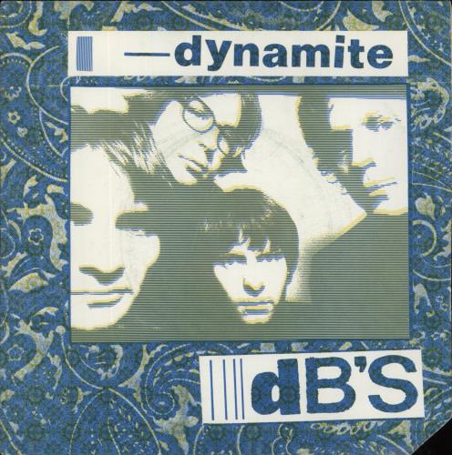 The dB's Dynamite UK 7" vinyl single (7 inch record / 45) (841684)