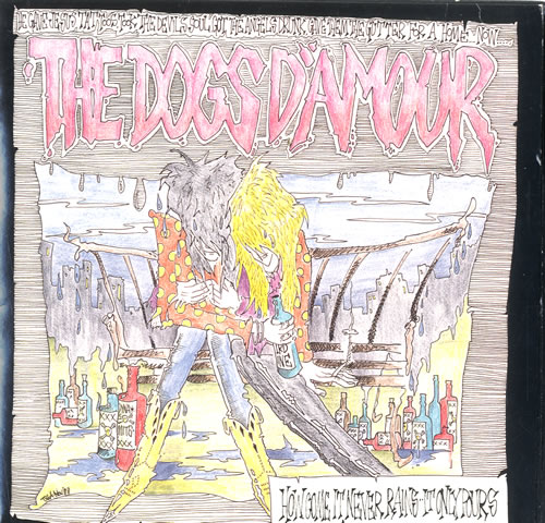 The Dogs D'Amour How Come It Never Rains..It Only Pours UK 7" vinyl ...