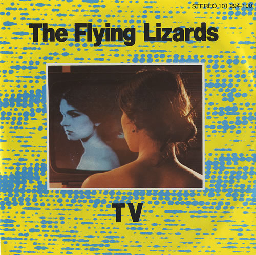 The Flying Lizards TV German 7" vinyl single (7 inch record / 45) (436909)