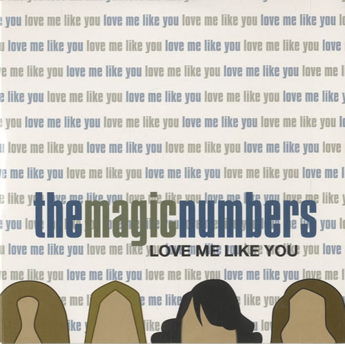 The Magic Numbers Love Me Like You UK Promo CD single (CD5 / 5") (526211)