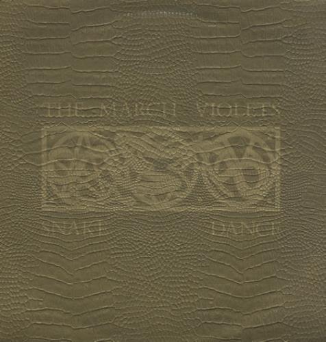 The March Violets Snake Dance UK 12" vinyl single (12 inch record ...