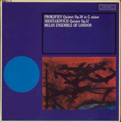 The Melos Ensemble Prokofiev: Quintet Op. 39 in G Minor / Shostakovich: Quintet Op. 57 - 1st UK ...