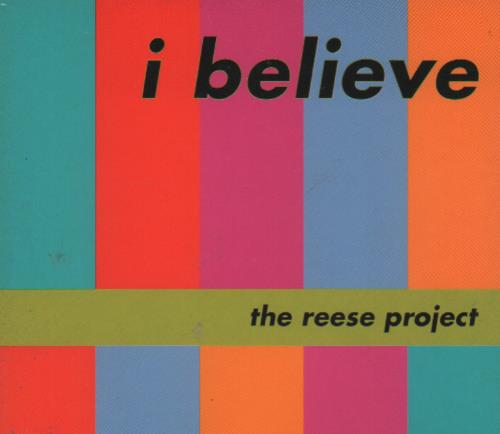 The Reese Project I Believe UK CD single (CD5 / 5") (679891)