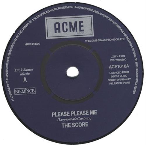 The Score Please Please Me UK 7" vinyl single (7 inch record / 45) (401835)