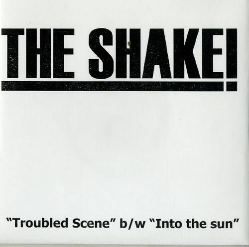 The Shake! Troubled Scene UK 7" vinyl single (7 inch record / 45) (577422)