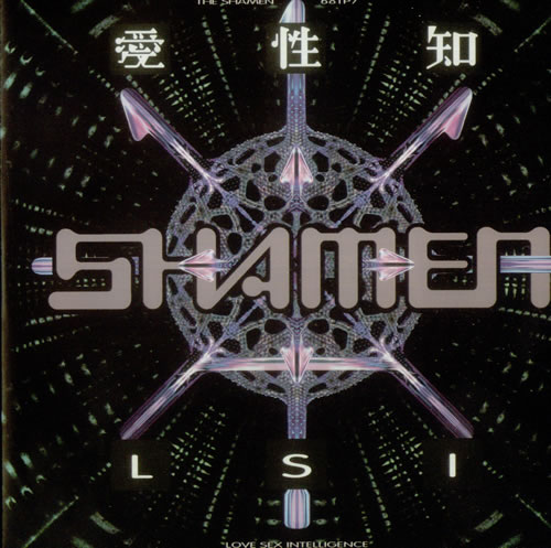 The Shamen LSI (Love Sex Intelligence) UK 7" vinyl single (7 inch ...