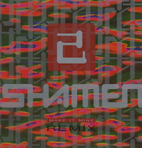 The Shamen Make It Mine - Remix UK 12" vinyl single (12 inch record ...