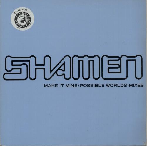 The Shamen Make It Mine/Possible Worlds-Mixes UK Promo 12" vinyl single ...